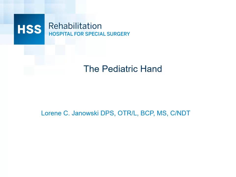 The Pediatric Hand