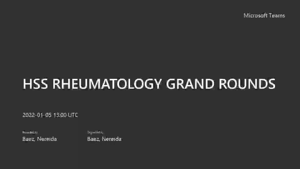 01/05/22 Rheumatology Grand Rounds