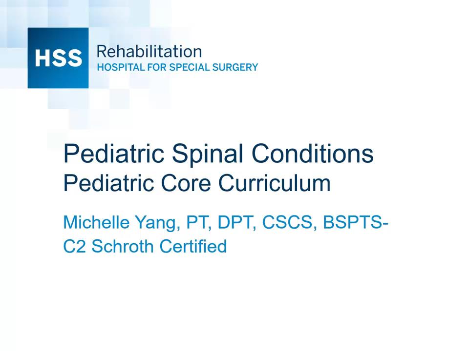 Pediatric Core Curriculum- Spine